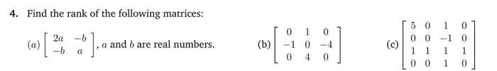 Solved 4. Find the rank of the following matrices: (a) | Chegg.com