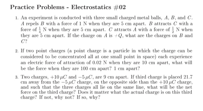 Solved Practice Problems - Electrostatics #02 1. An | Chegg.com