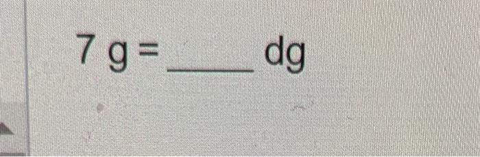Solved 7 g= dg | Chegg.com