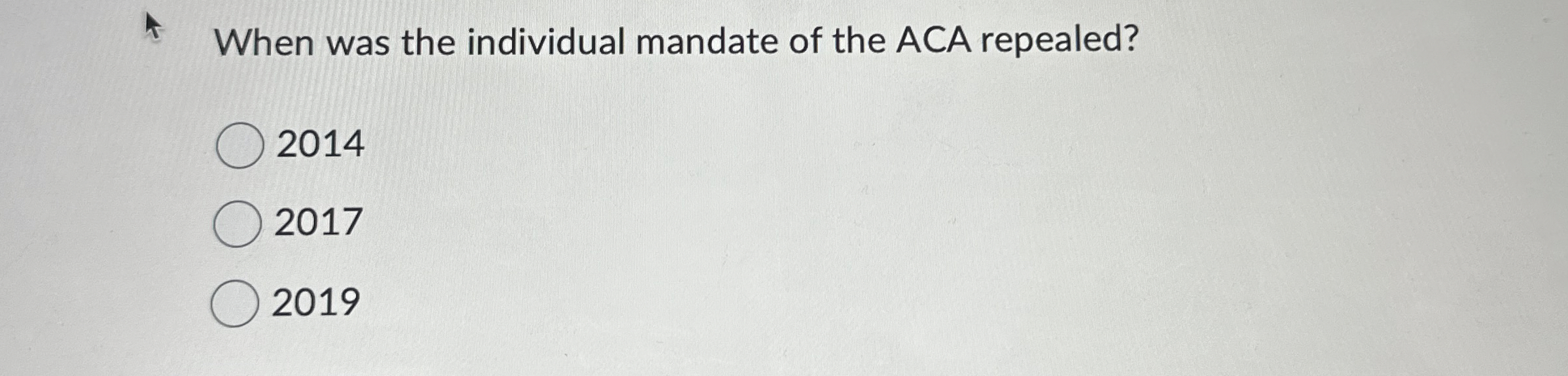 Solved When was the individual mandate of the ACA | Chegg.com