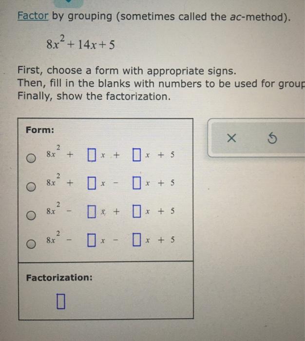 Solved Factor by grouping (sometimes called the ac-method). | Chegg.com