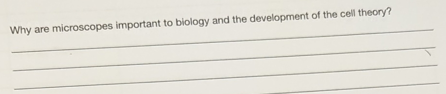 Solved Why are microscopes important to biology and the | Chegg.com