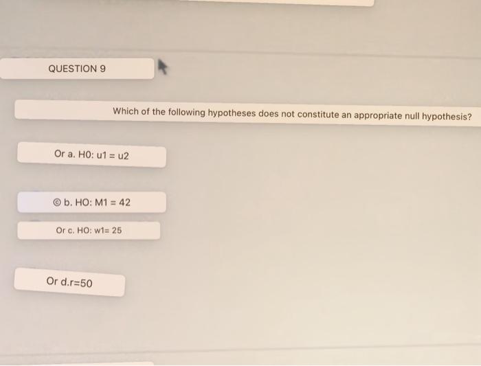 Solved Which of the following hypotheses does not constitute | Chegg.com
