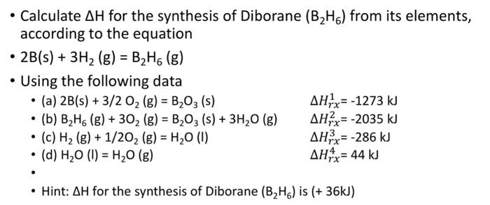 Solved • Calculate AH for the synthesis of Diborane (BxH) | Chegg.com