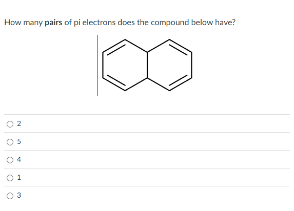 Solved How many pairs of pi electrons does the compound | Chegg.com