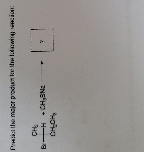 Solved Predict the major product for the following reaction: | Chegg.com