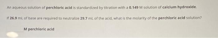 Solved An aqueous solution of perchloric acid is | Chegg.com