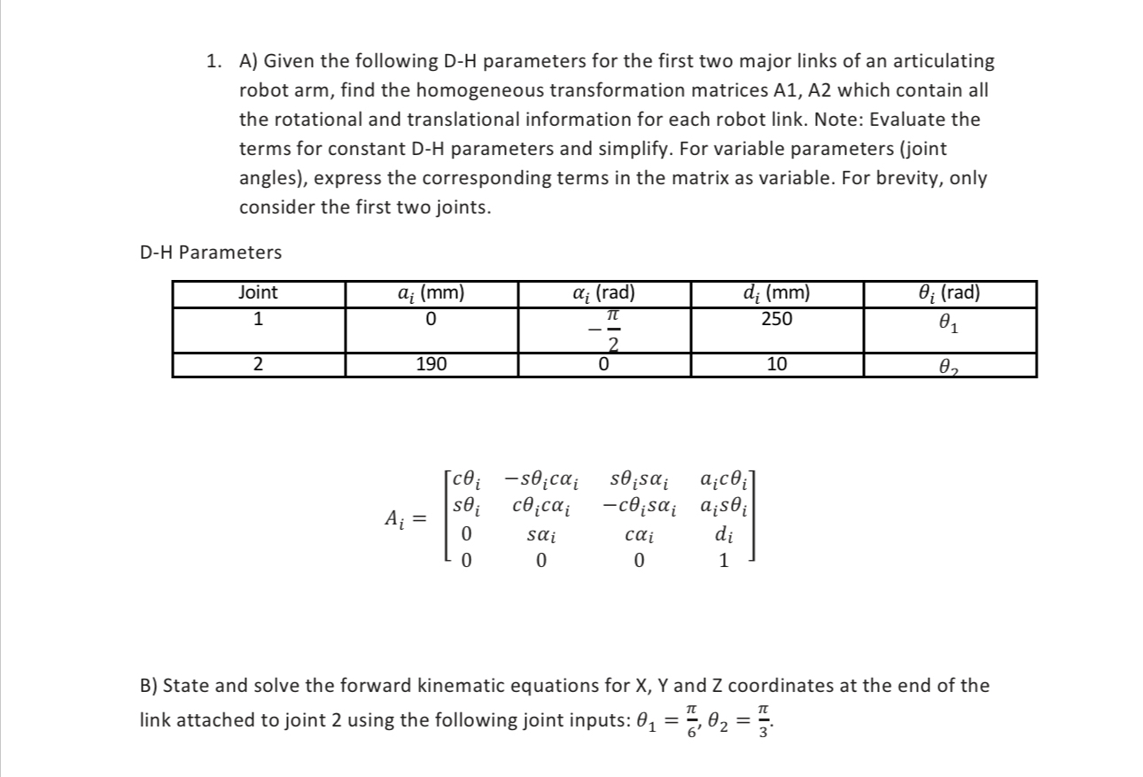 A) ﻿Given the following D-H ﻿parameters for the first | Chegg.com