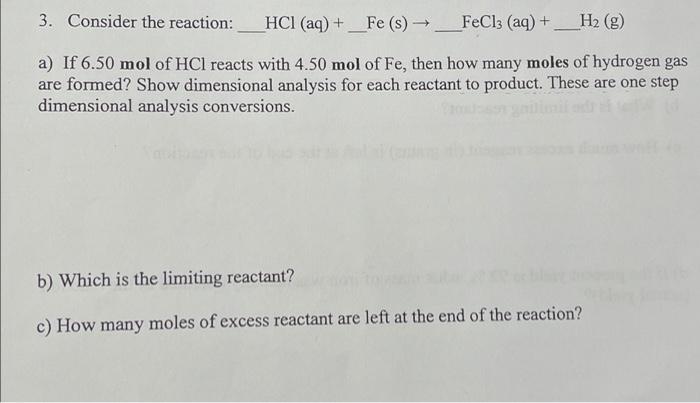 Solved 3. Consider the reaction: HCl(aq) + Fe (s) → _FeCl3 | Chegg.com