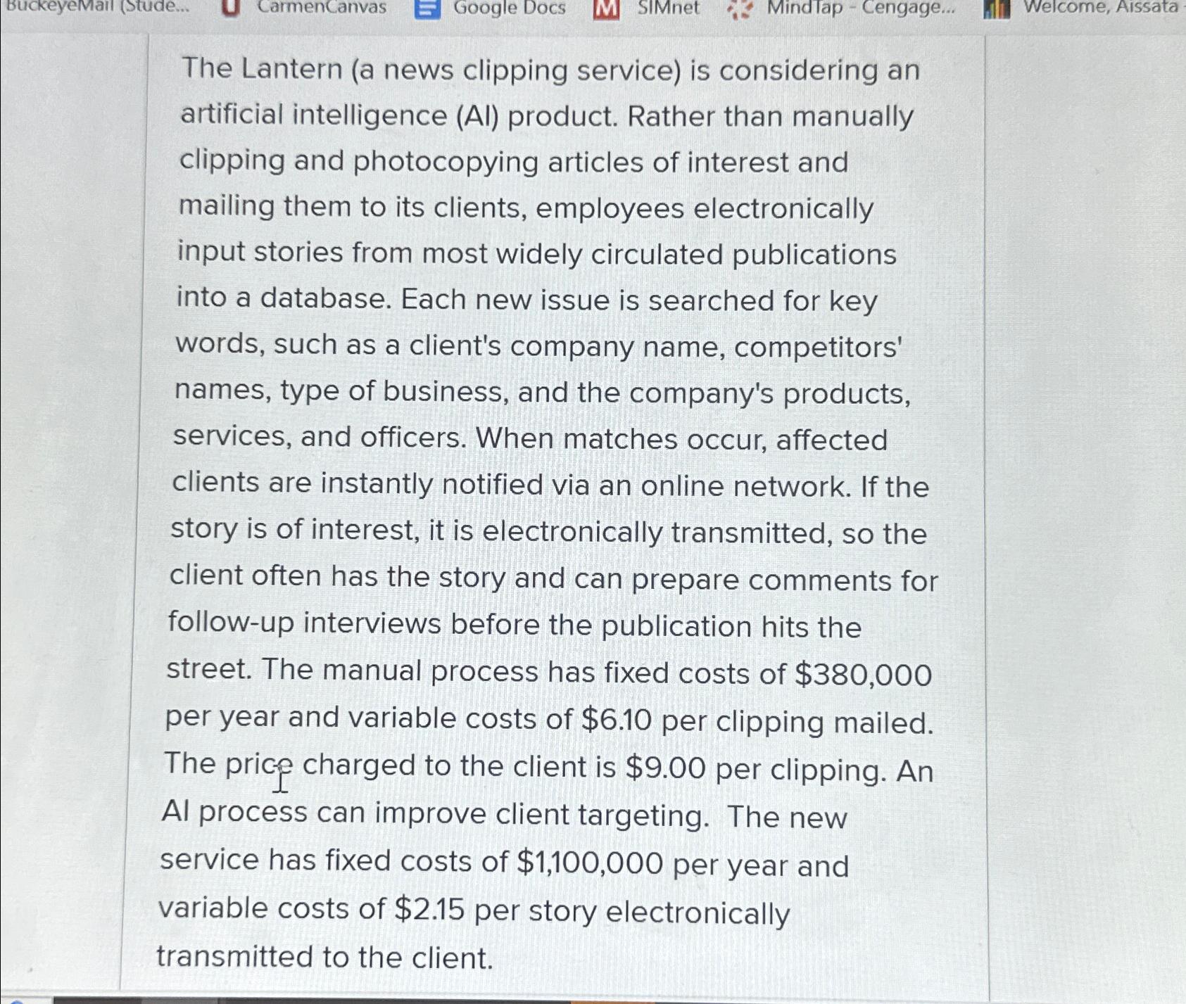 Solved The Lantern (a news clipping service) ﻿is considering | Chegg.com