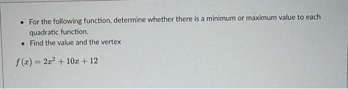 Solved - For the following function, determine whether there | Chegg.com