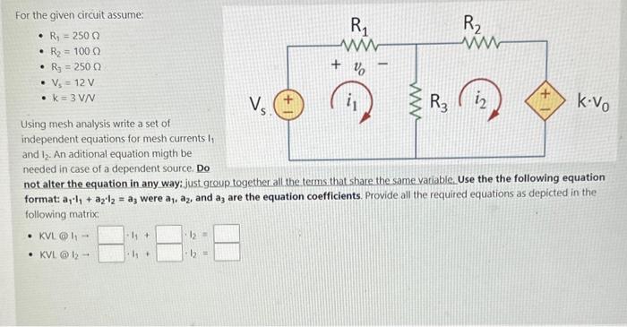 Solved For the given circuit assume: - R1=250Ω - R2=100Ω - | Chegg.com