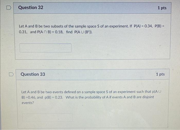 Solved Let A and B be two subsets of the sample space S of | Chegg.com