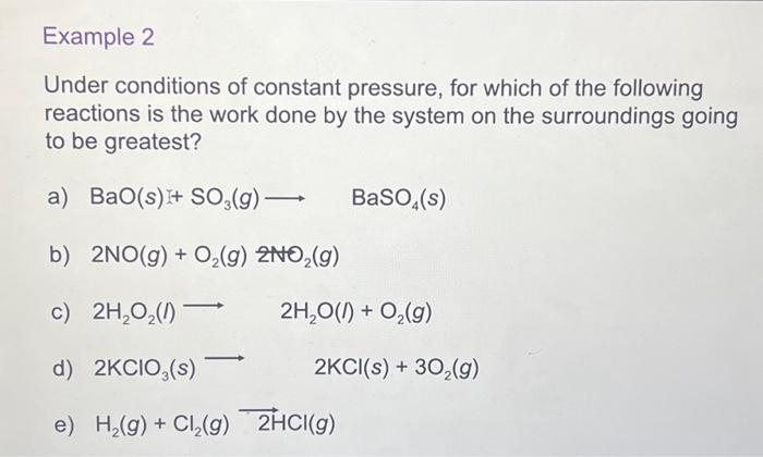 Solved Under conditions of constant pressure, for which of | Chegg.com