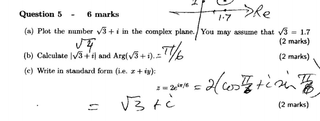 Solved Question 5 - 6 marks (a) Plot the number 3+i in the | Chegg.com
