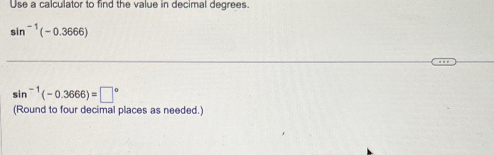 Solved Use a calculator to find the value in decimal | Chegg.com