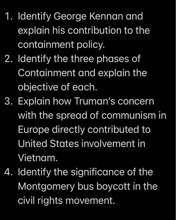 Solved 1. Identify George Kennan and explain his | Chegg.com