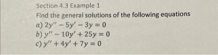 Solved Find the general solutions of the following equations | Chegg.com