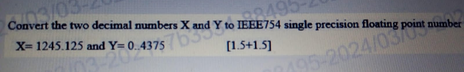 Solved Convert the two decimal numbers x ﻿and Y ﻿to IEEE754 | Chegg.com
