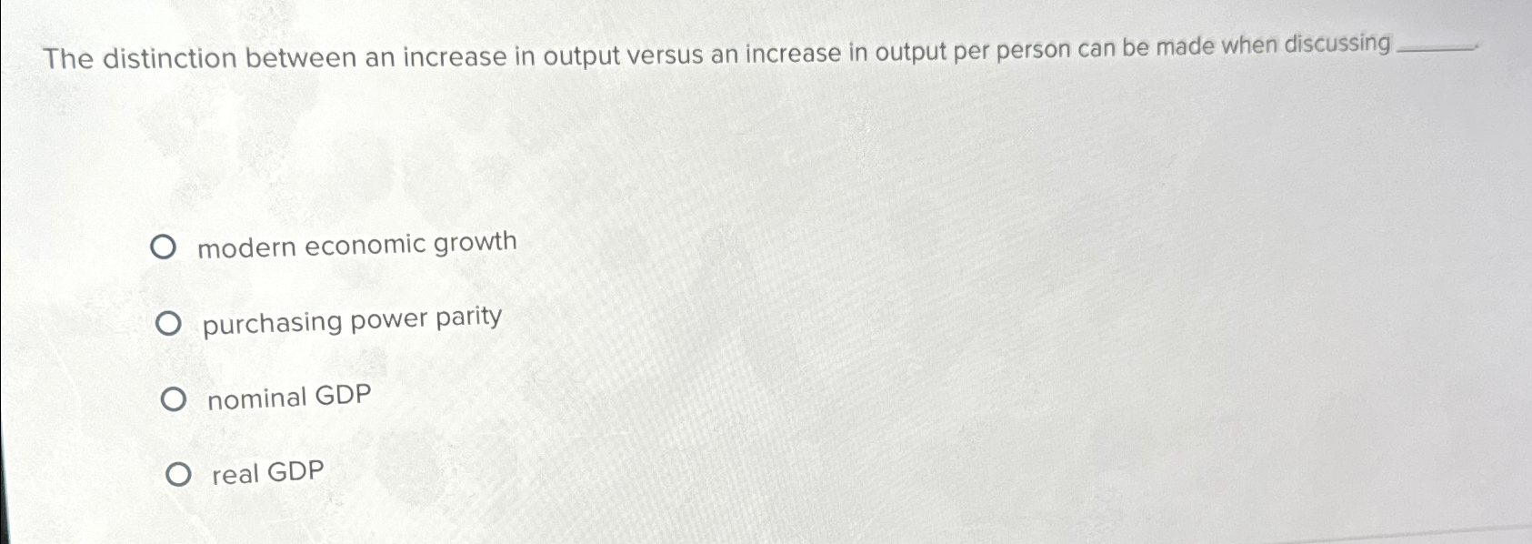 Solved The distinction between an increase in output versus | Chegg.com