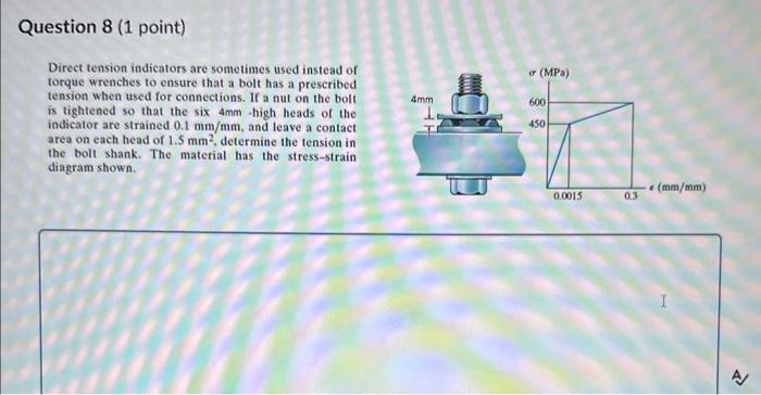 Solved Direct tension indicators are sometimes used instead | Chegg.com