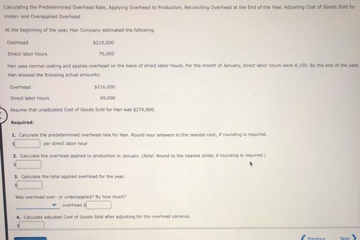 Solved Calculating the Predetermined Overhead Rate, Applying | Chegg.com
