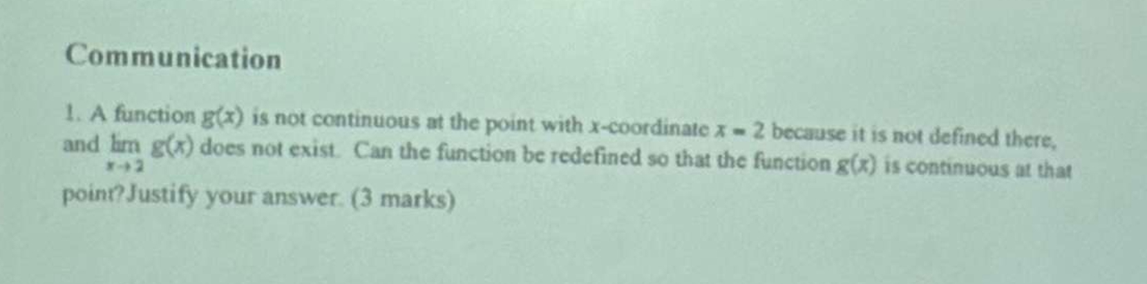 Solved CommunicationA function g(x) ﻿is not continuous at | Chegg.com