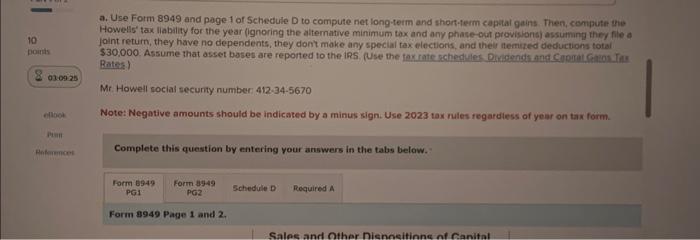 Solved A Use Form 8949 And Page 1 Of Schedule D To Compute