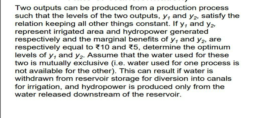 Solved Two outputs can be produced from a production process | Chegg.com