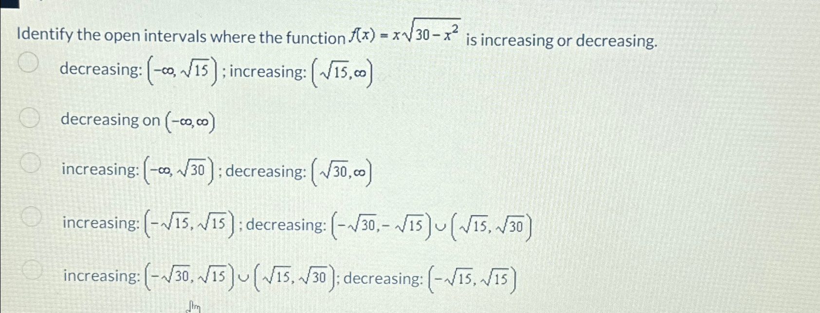 Solved Identify the open intervals where the function | Chegg.com