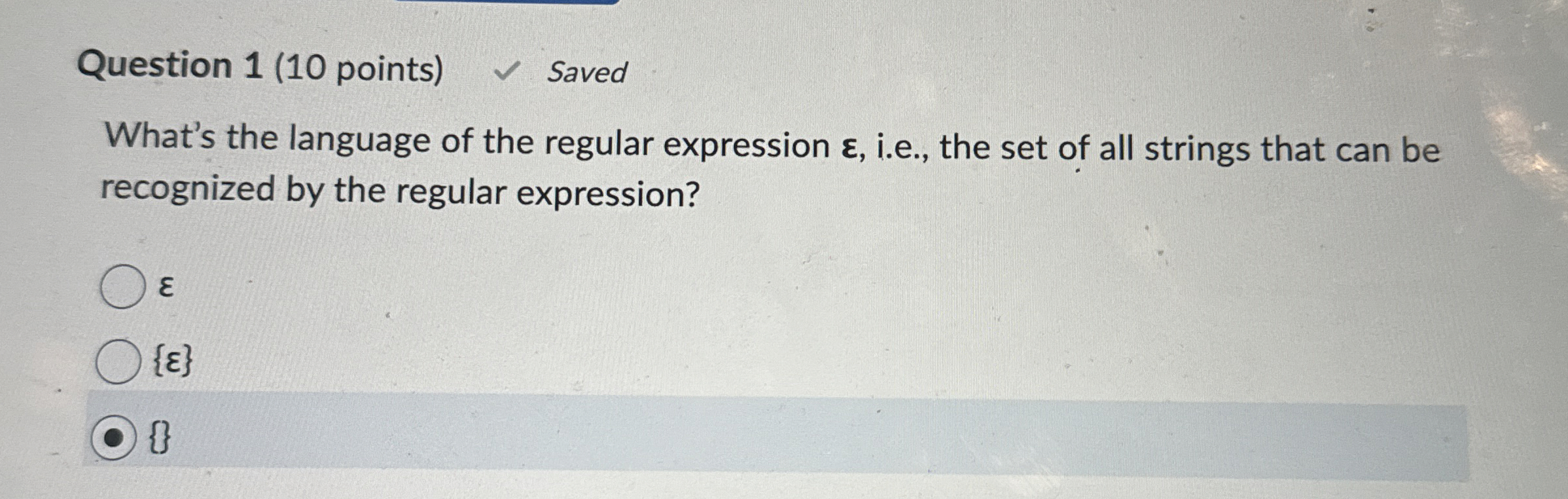 Solved Question 1 (10 ﻿points) ﻿SavedWhat's the language of | Chegg.com