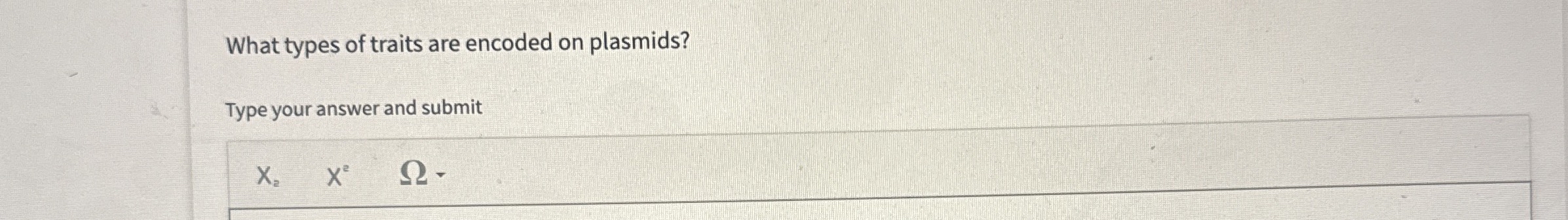 Solved What types of traits are encoded on plasmids?Type | Chegg.com