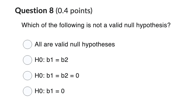 Solved Question 8 (0.4 ﻿points)Which of ﻿the following is | Chegg.com