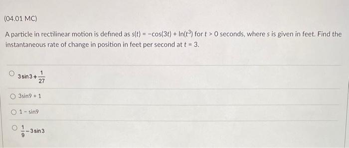 Solved A particle in rectilinear motion is defined as | Chegg.com