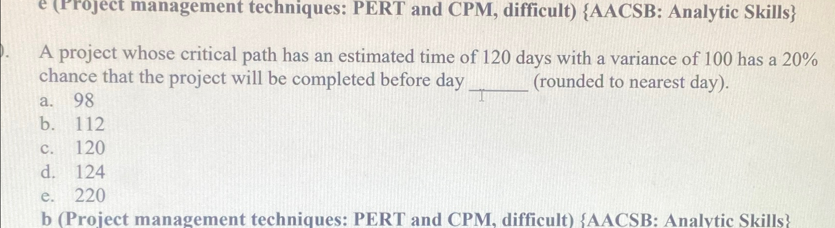 Solved e (Project management techniques: PERT and CPM, | Chegg.com