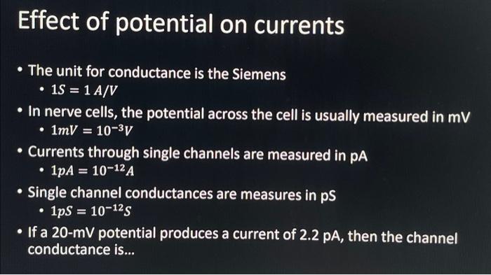Solved Effect of potential on currents - The unit for | Chegg.com