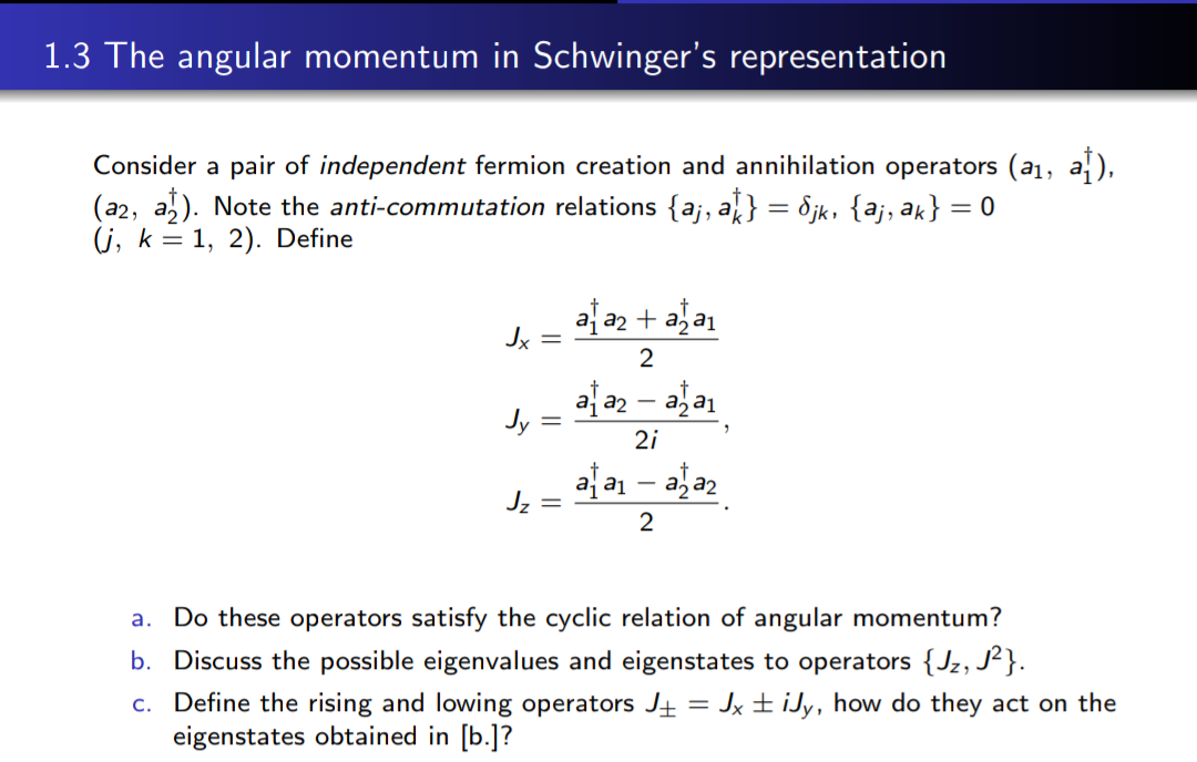 Solved 1.3 The angular momentum in Schwinger's | Chegg.com