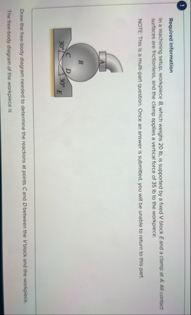 Solved Required informationIn a machining setup, workpiece | Chegg.com