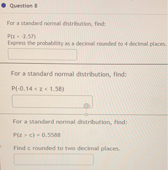 Solved Question 8 For A Standard Normal Distribution Find