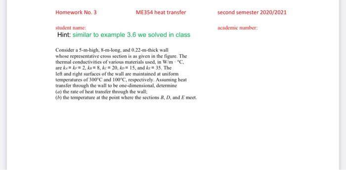 Solved Homework No. 3 ME354 heat transfer second semester | Chegg.com