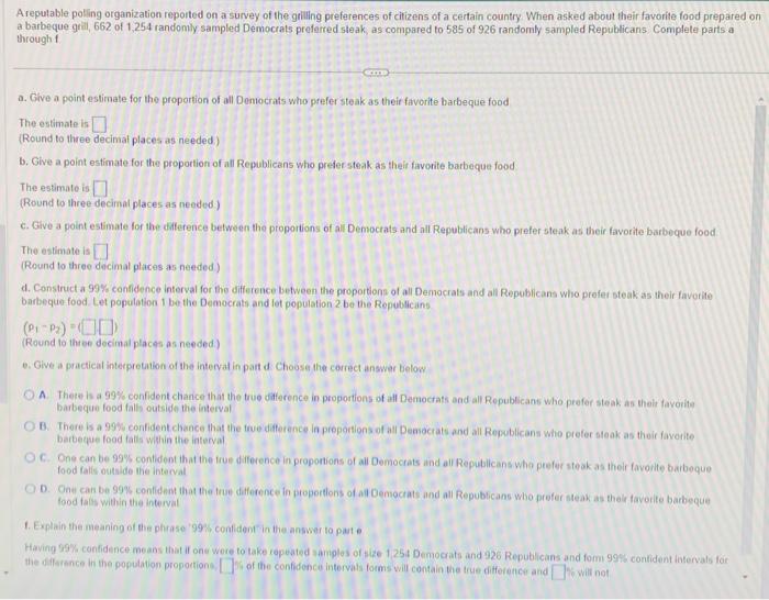 Solved A repulable polling organization reported on a survey | Chegg.com