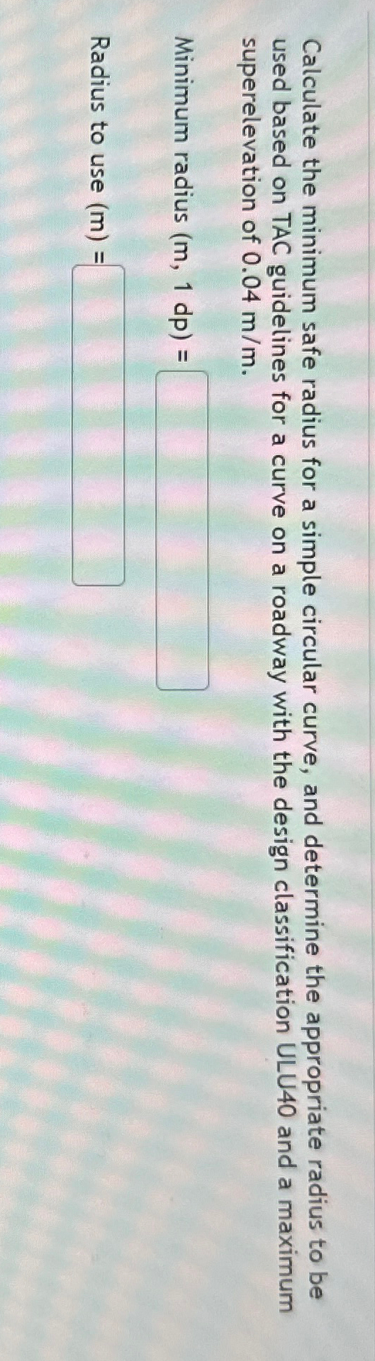 Solved Calculate the minimum safe radius for a simple | Chegg.com