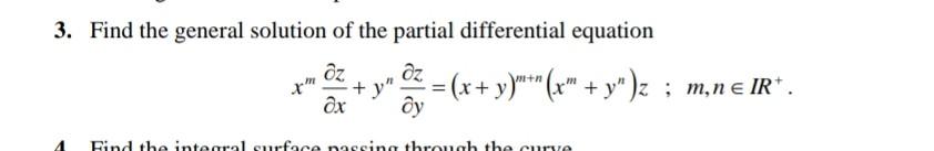 Solved 3. Find the general solution of the partial | Chegg.com