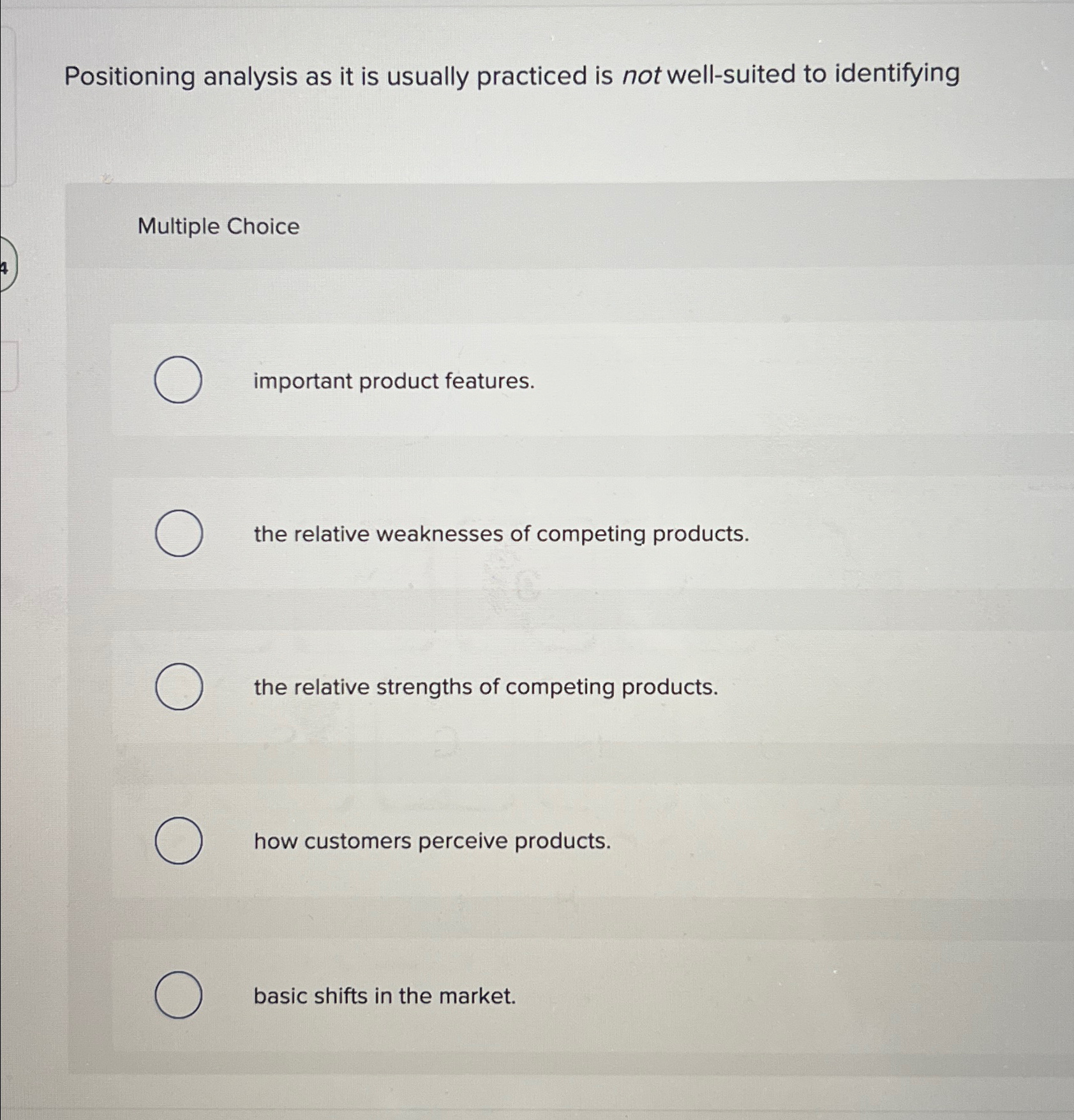 Solved Positioning analysis as it is usually practiced is | Chegg.com