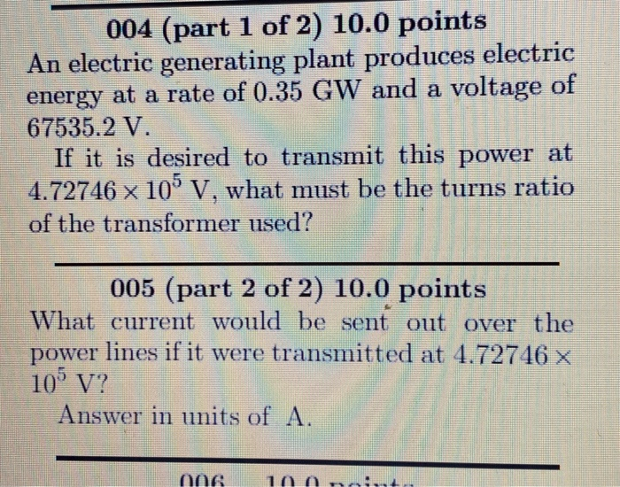 Solved 004 (part 1 of 2) 10.0 points An electric generating | Chegg.com