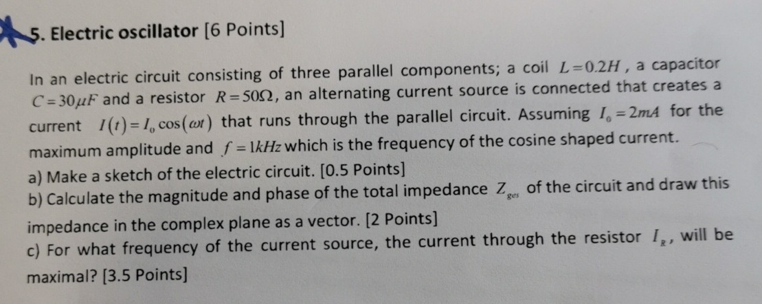 Solved Electric oscillator [6 ﻿Points]In an electric circuit | Chegg.com