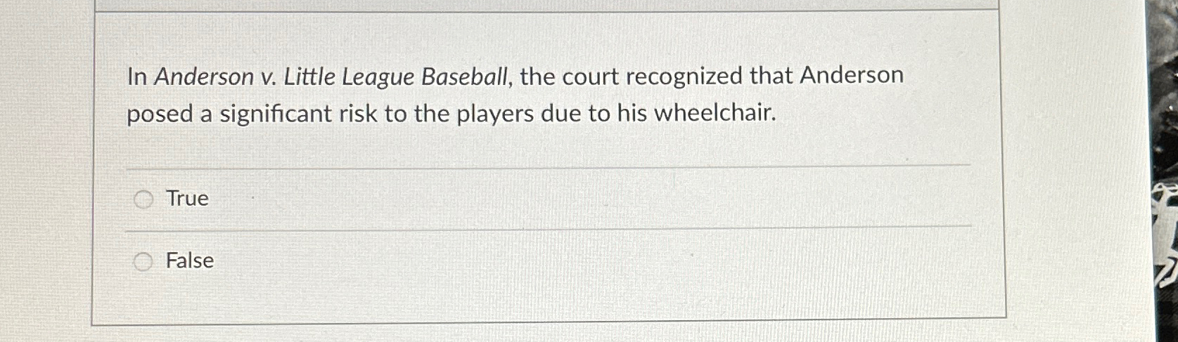 Solved In Anderson v. ﻿Little League Baseball, the court | Chegg.com