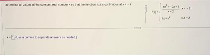 Solved Determine all values of the constant real number k so | Chegg.com