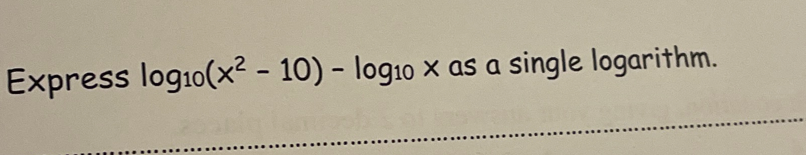 Solved Express log10(x2-10)-log10x ﻿as a single logarithm. | Chegg.com