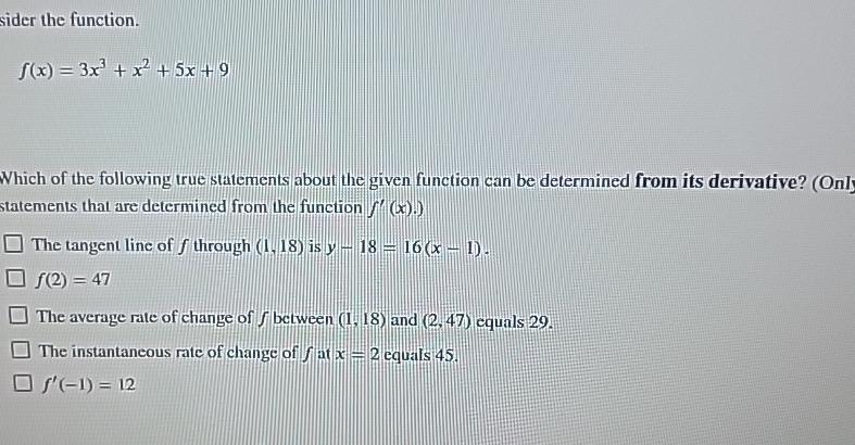 Solved sider the function.f(x)=3x3+x2+5x+9Which of the | Chegg.com Solved sider the function.f(x)=3x3+x2+5x+9Which of the | Chegg.com